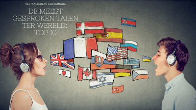 Ontdek de Top 10 meest gesproken talen ter wereld - AgroLingua